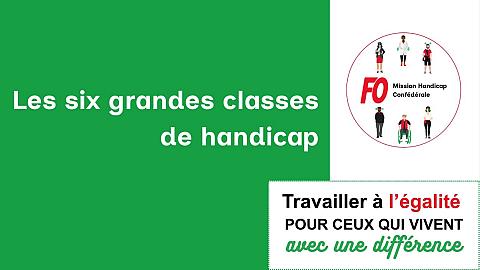Les six grandes classes de handicap - Force Ouvrière